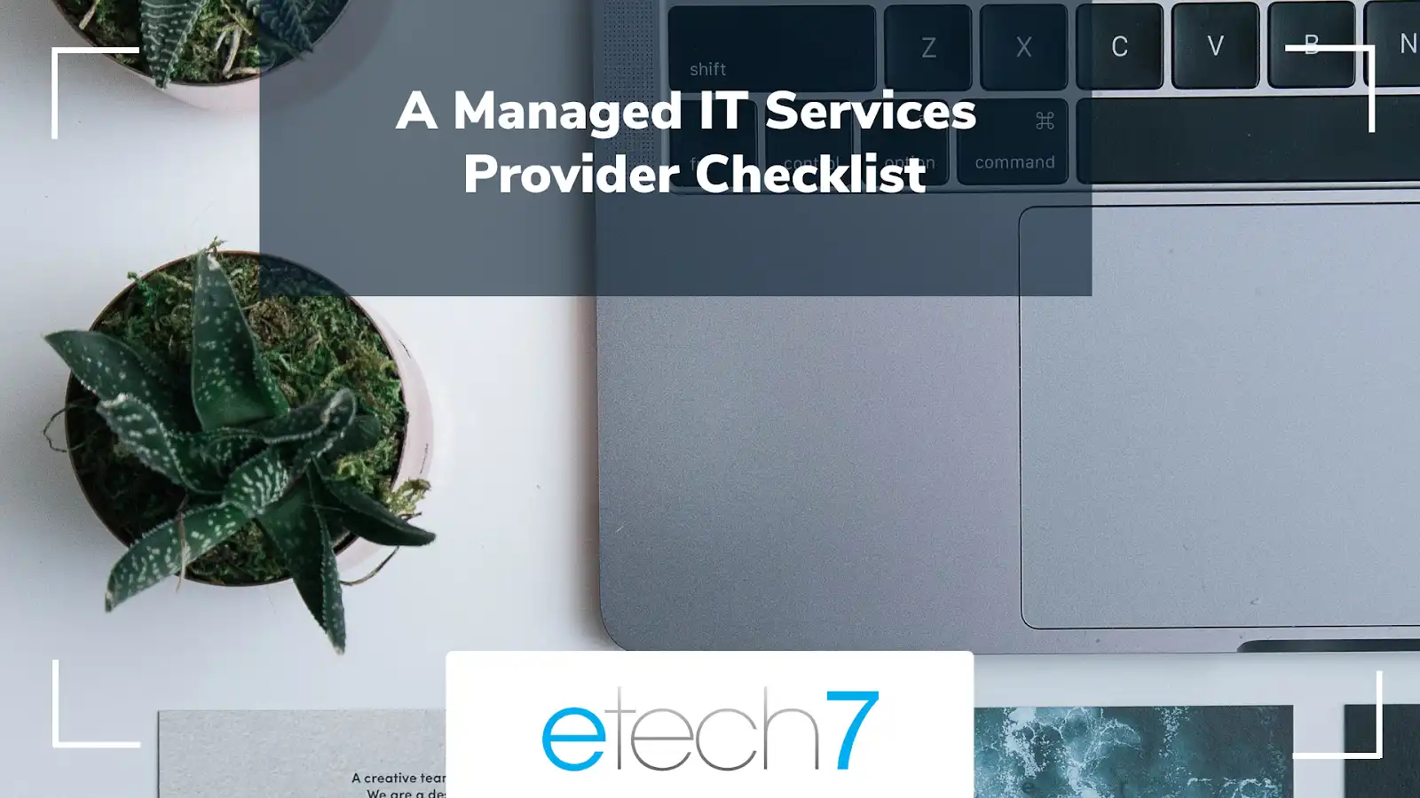 Your Essential Managed IT Services Provider Checklist and Guide | ETech 7