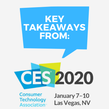 Key Takeaways From Ces 2020